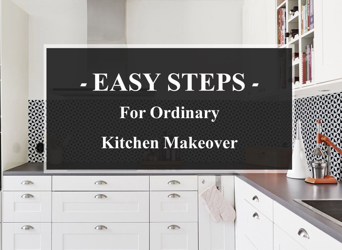 Easy Steps For Your Ordinary Kitchen Makeover - ANT TILE • Triangle ...
